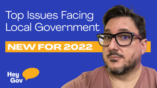 Top 12 Local Government Issues in 2022 – HeyVille [Town Web]